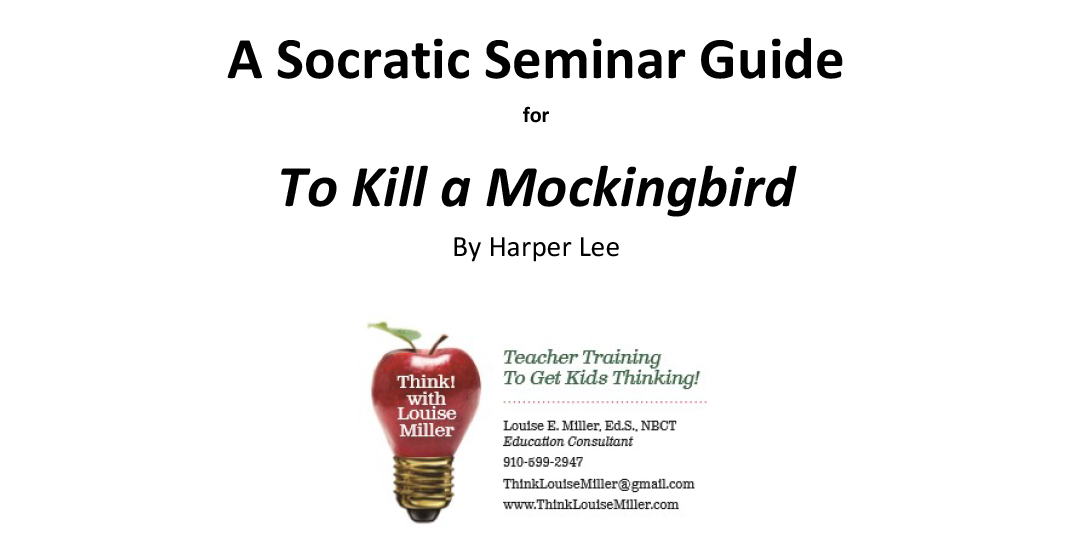 A Socratic Seminar Guide for To Kill a Mockingbird